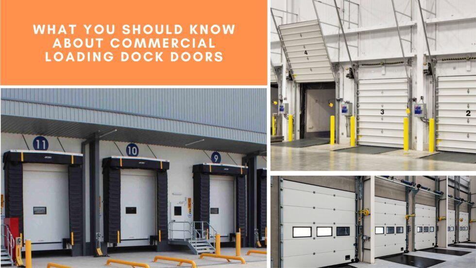 Learn key facts about commercial loading dock doors.